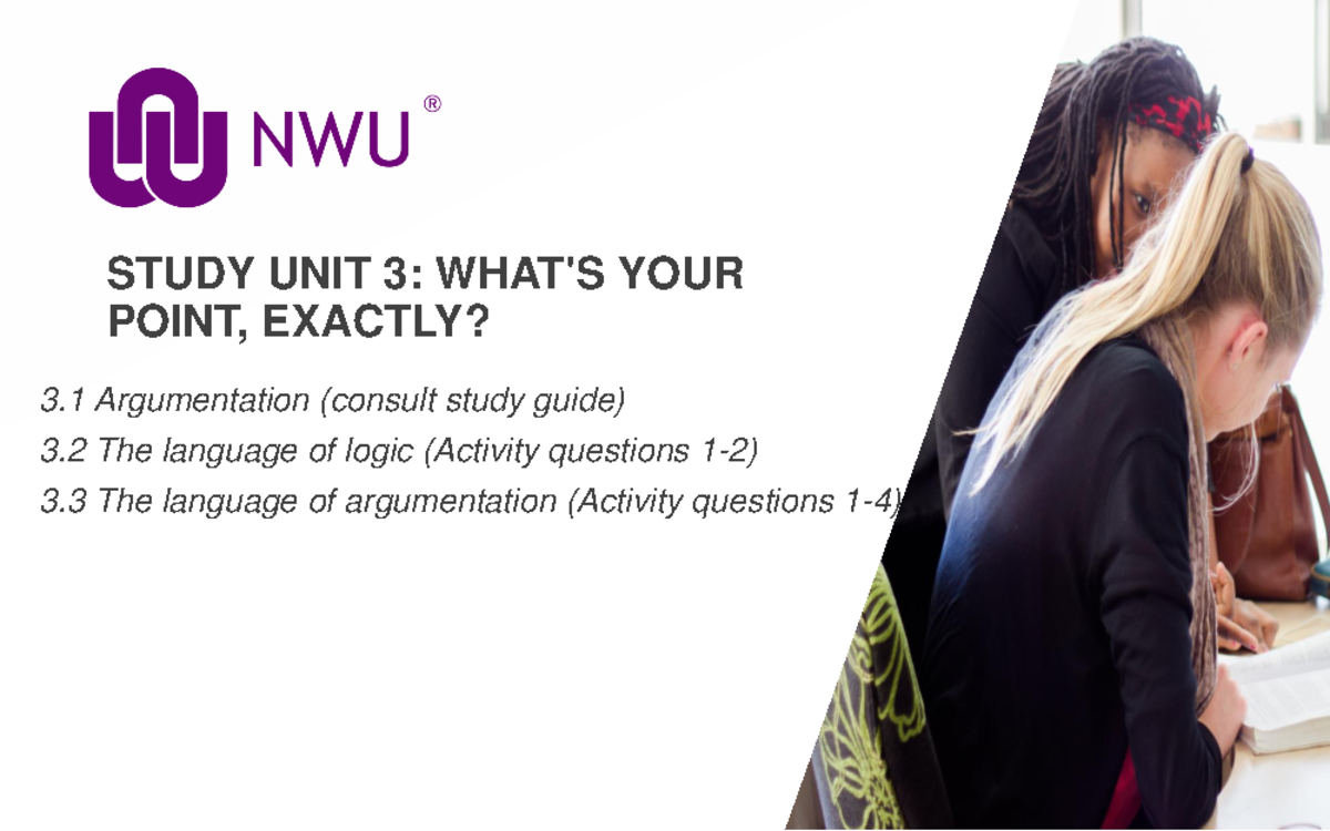 Study unit 3: Argumentation and the language of logic (2024) - Studocu