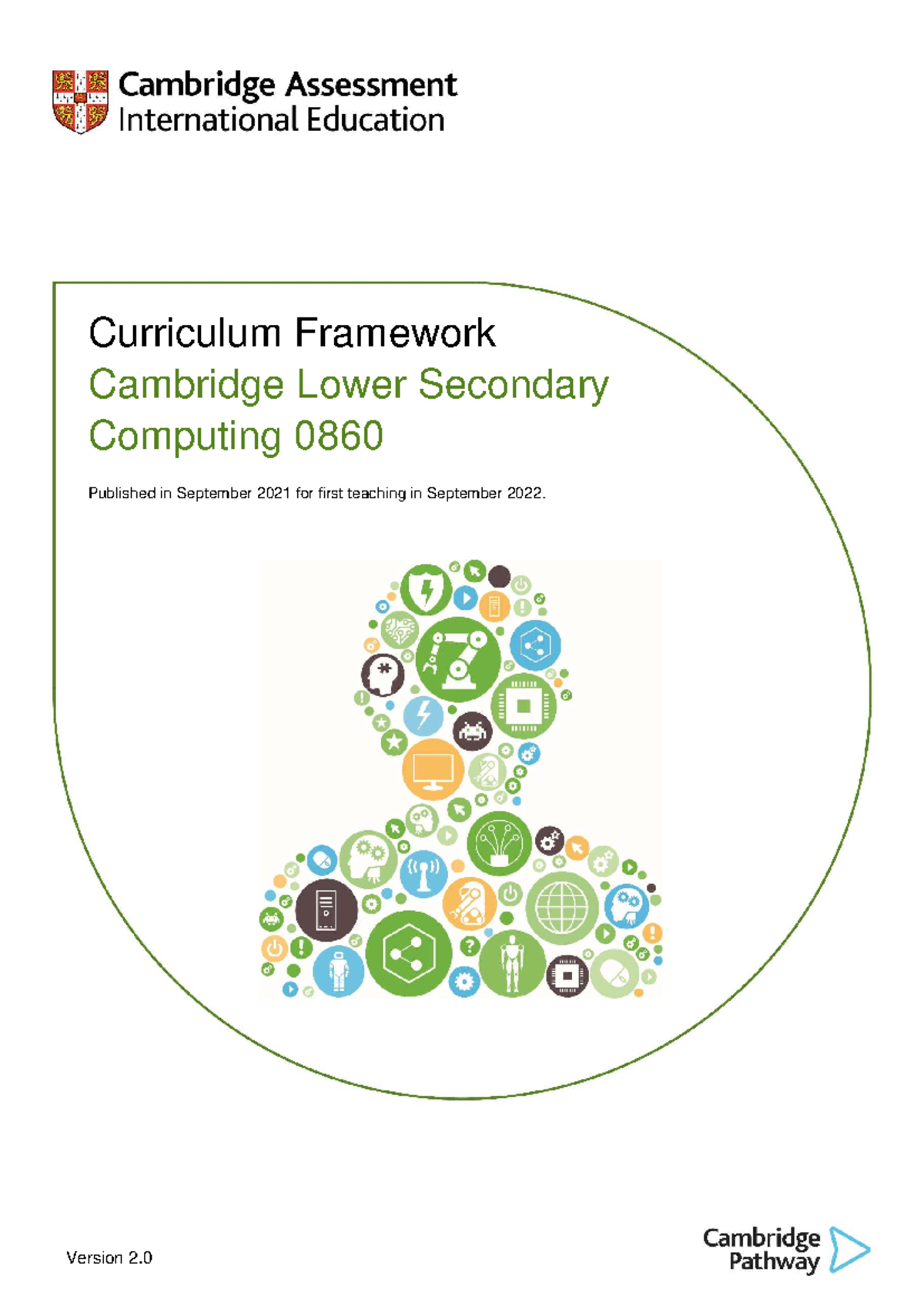 Cambridge Lower Secondary Computing 0860 Curriculum Framework Overview ...