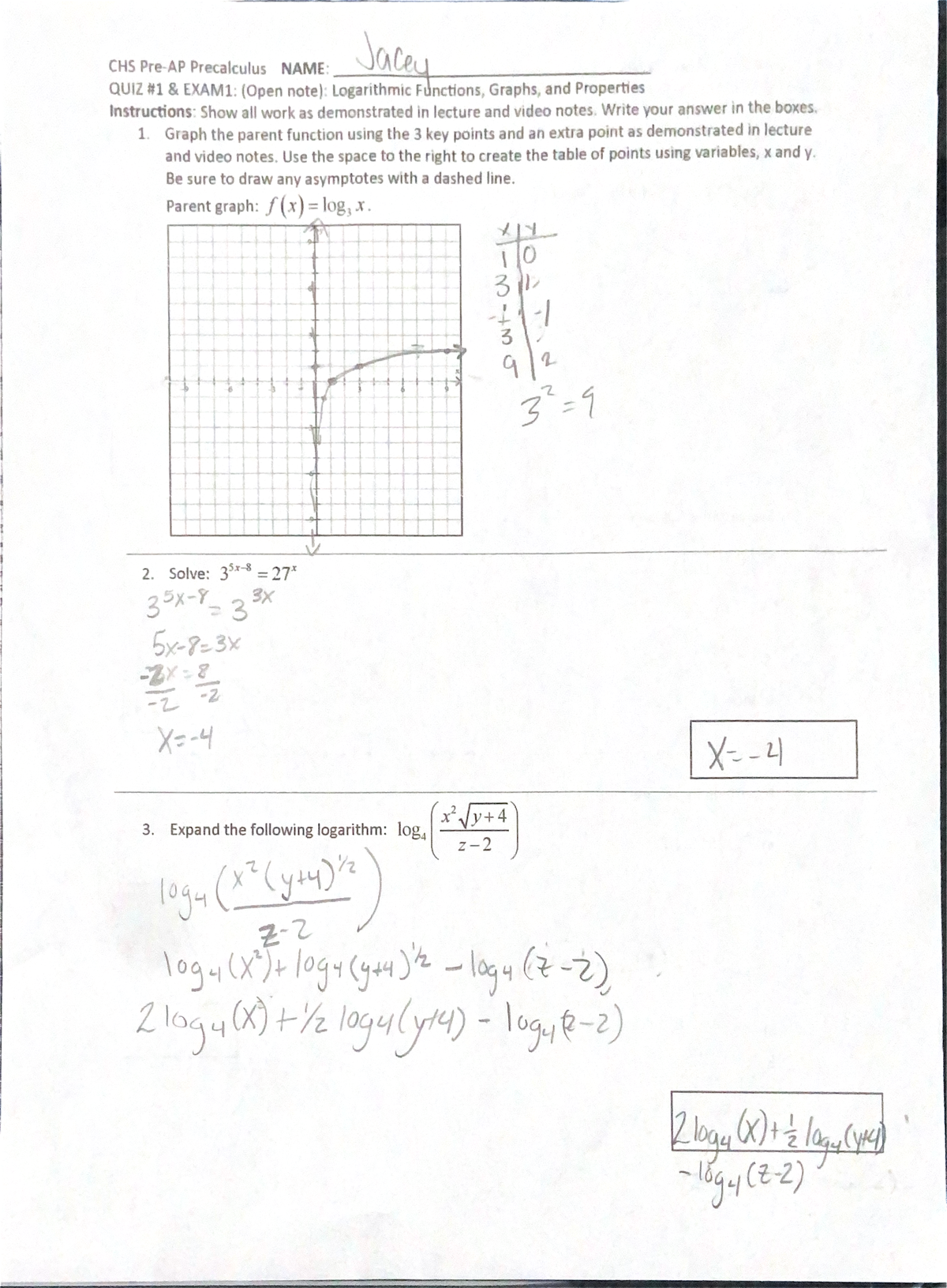Quiz - Logs - CHS Precalculus NAME: Jacey QUIZ EXAM1: (Open note ...
