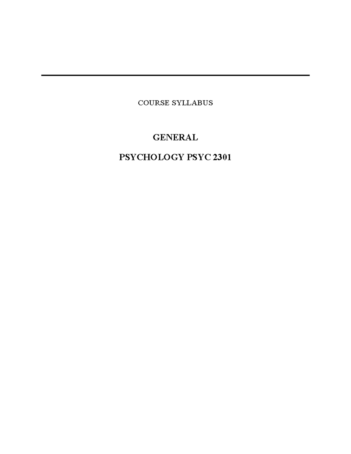 Course Syllabus GP - COURSE SYLLABUS GENERAL PSYCHOLOGY PSYC 2301 2 I ...