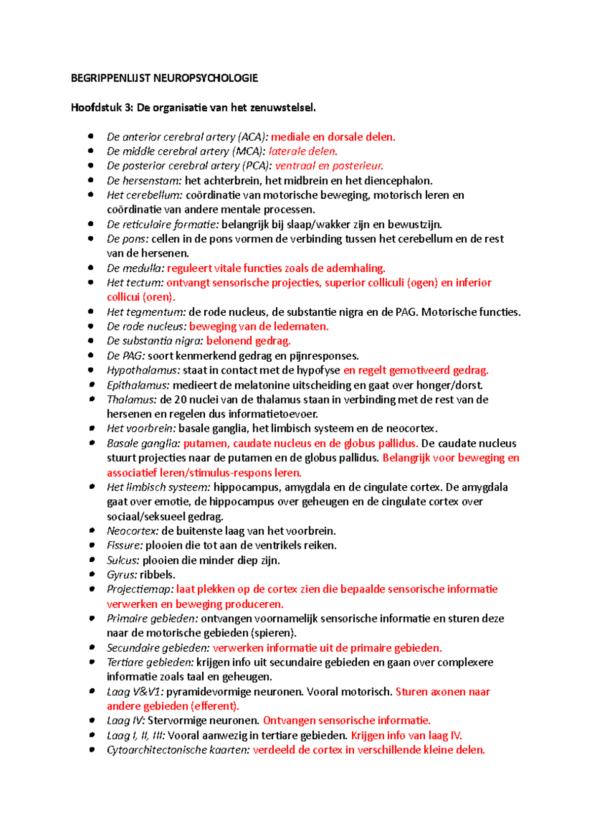 Begrippenlijst Neuropsychologie - BEGRIPPENLIJST NEUROPSYCHOLOGIE Hoofdstuk 3: De organisatie ...