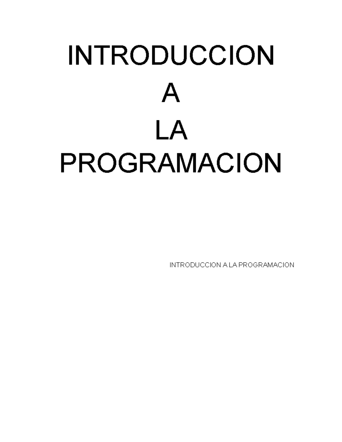 trabajo 1 de introduccion a la programacion 2024.................... - INTRODUCCION A LA - Studocu