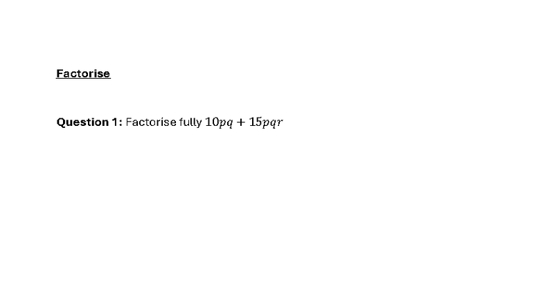 Expand & Factorise - Questions & Answers (Math 101) - Studocu