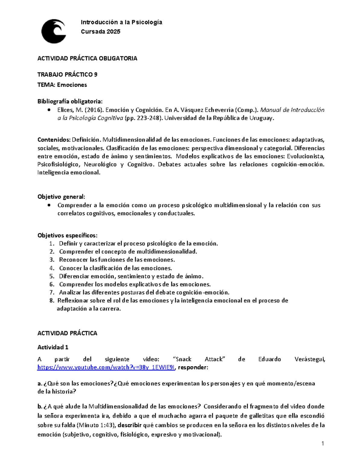 Actividad Práctica Obligatoria TP9: Emociones en Introducción a la Psicología - Studocu