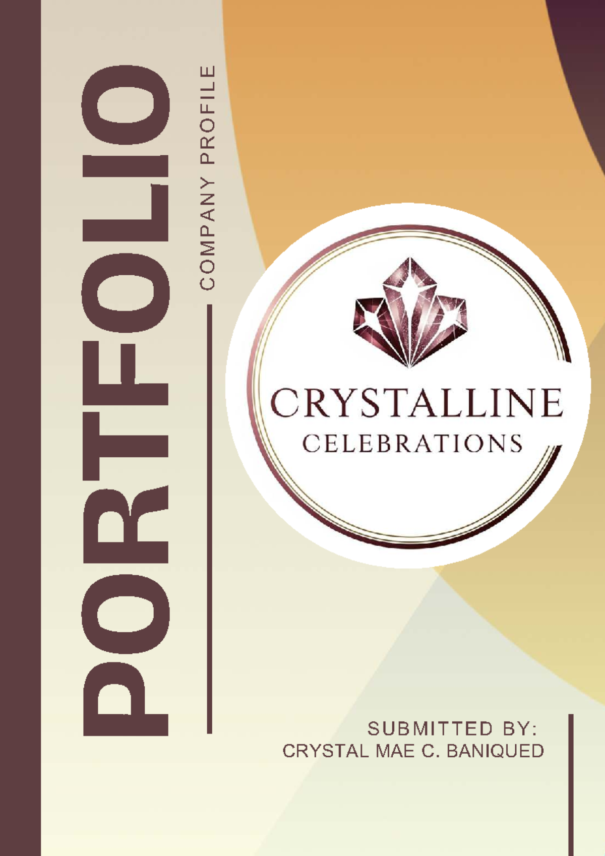 COMPANY PROFILE: CRYSTALLINE CELEBRATIONS BY CRYSTAL MAE C. BANIQUED ...