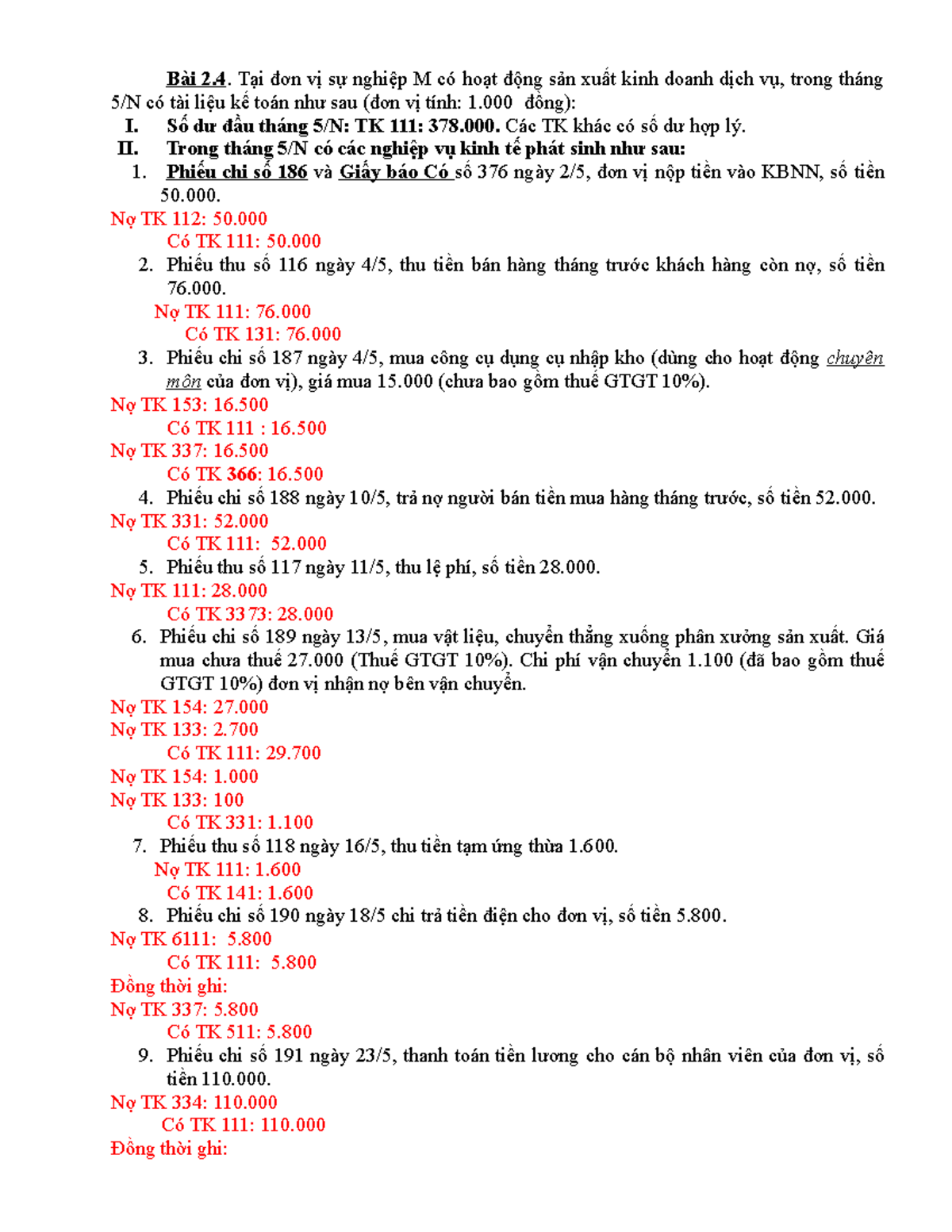 Bài tập kế công 1 - ktc1 - Bài 2. Tại đơn vị sự nghiệp M có hoạt động ...