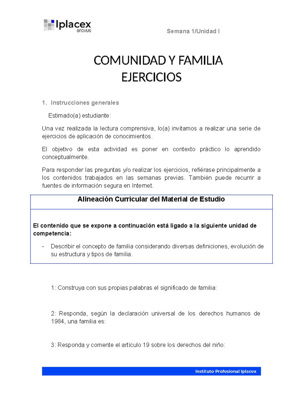 Ejercicios de Aplicación: Semana I - Comunidad y Familia - Studocu