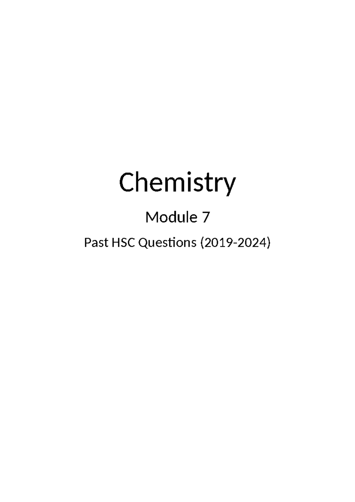 Chemistry Module 7 HSC Past Questions (2019-2024) MCQ Guide - Studocu