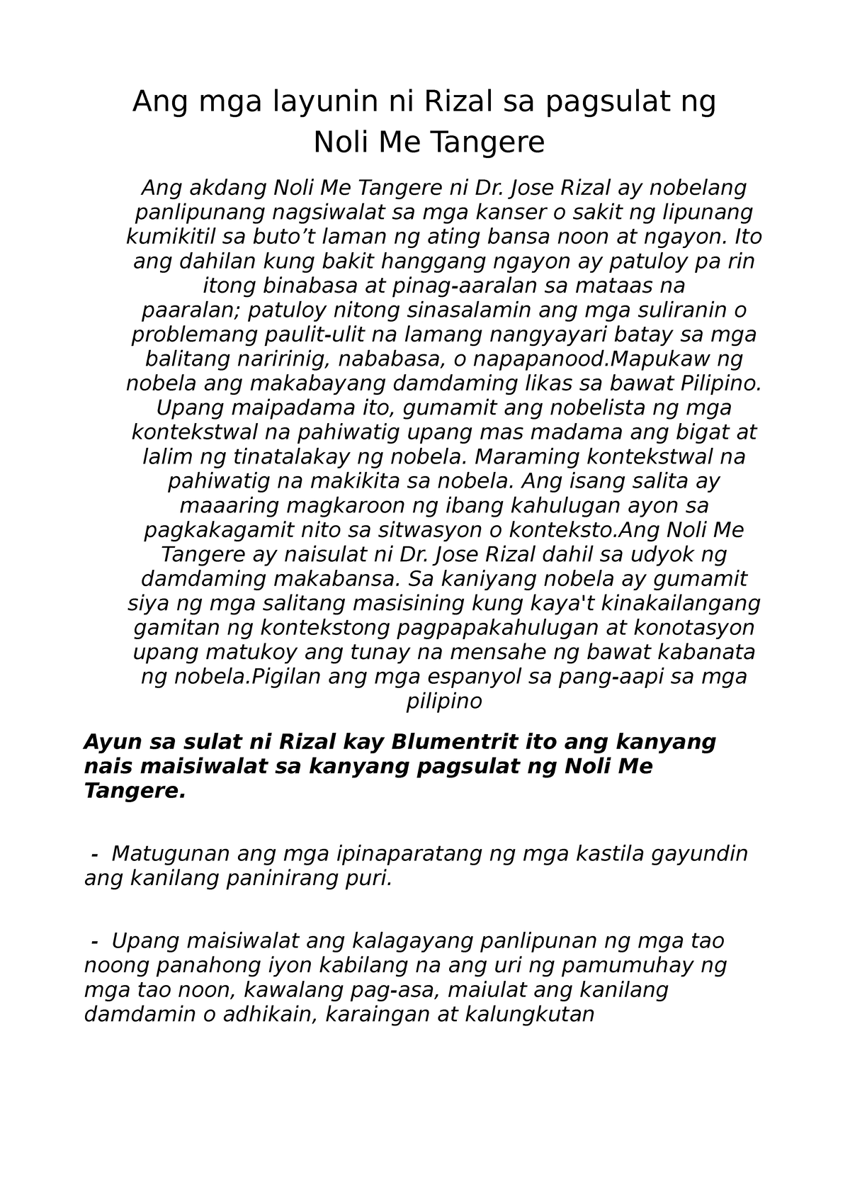 Ang mga layunin ni Rizal sa pagsulat ng - Jose Rizal ay nobelang ...