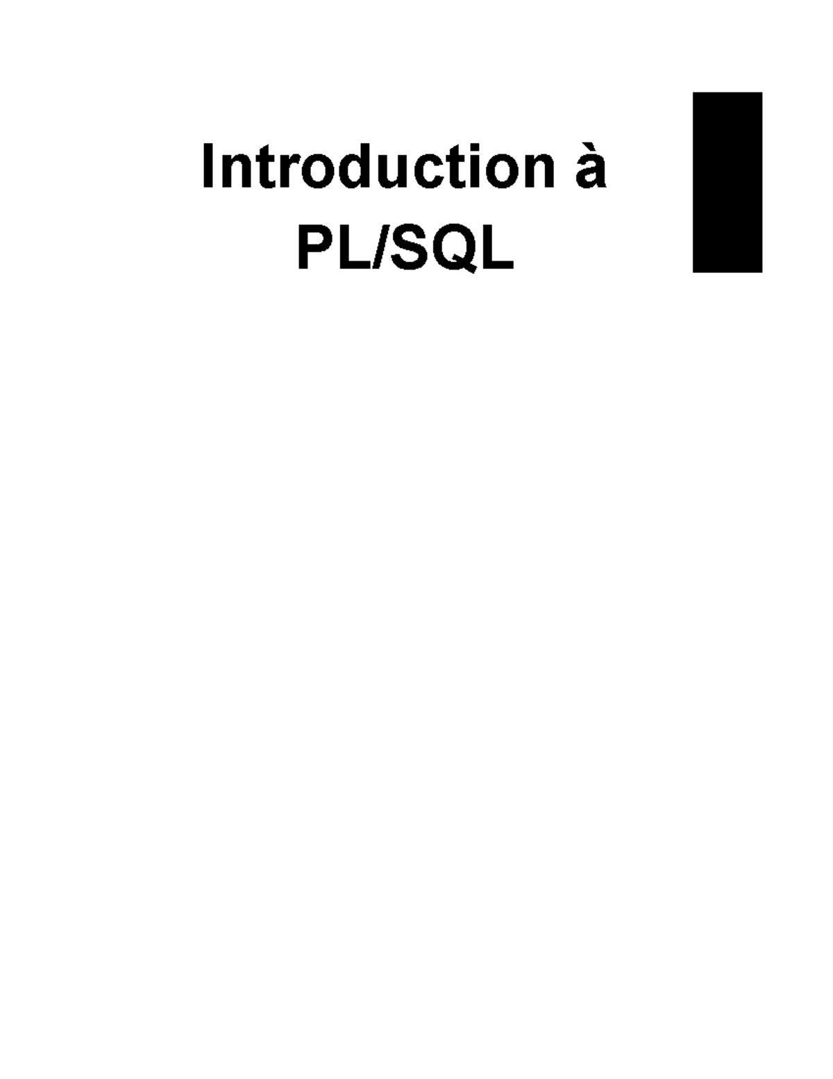 Chapitre 1- Partie 3 - Introduction à Plsql - Introduction à PL/SQL ...