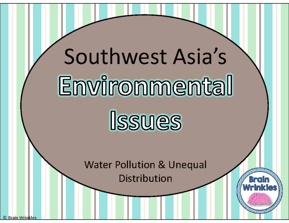 Environmental Issues in SW Asia: Water Pollution & Scarcity - Studocu