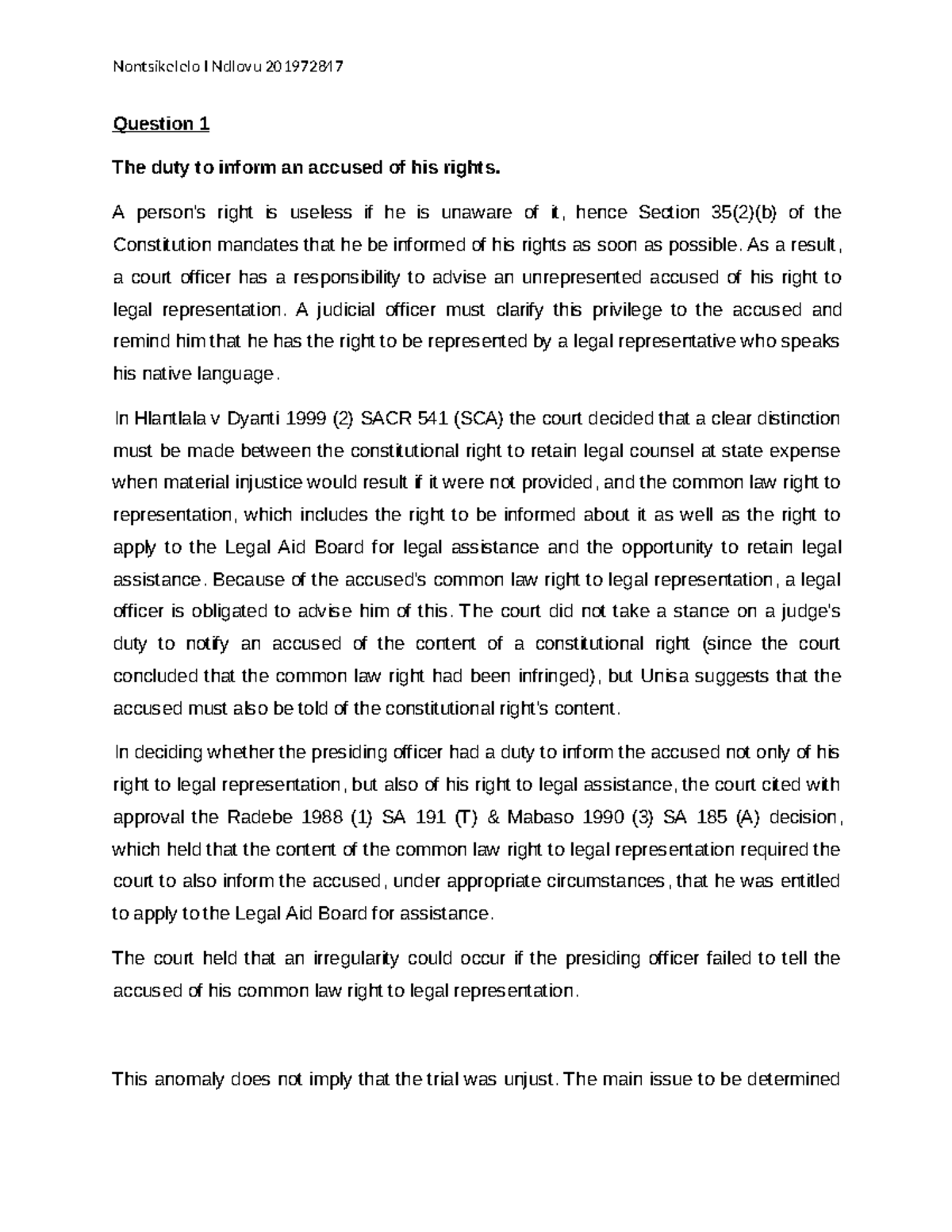 Test 1 criminal procedure - Question 1 The duty to inform an accused of ...