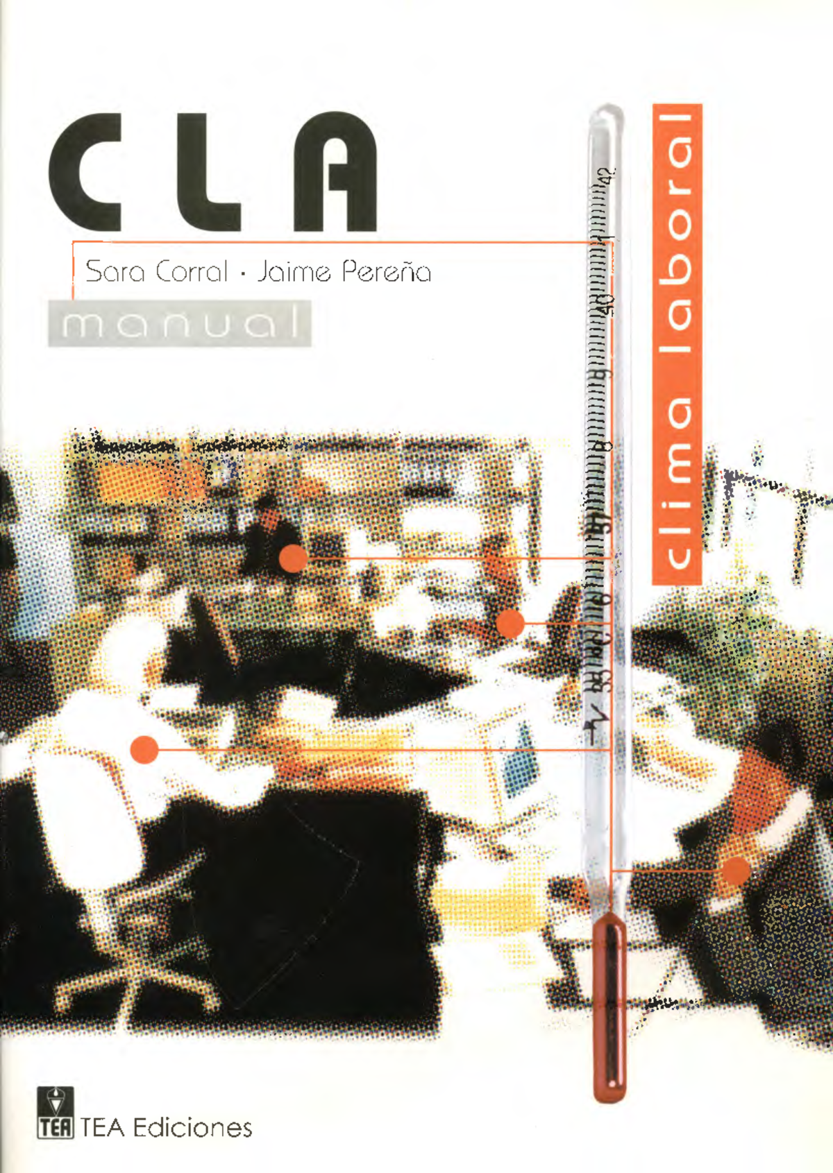 Manual CLA: Cuestionario de Clima Laboral y su Aplicación en TEA Ediciones - Studocu