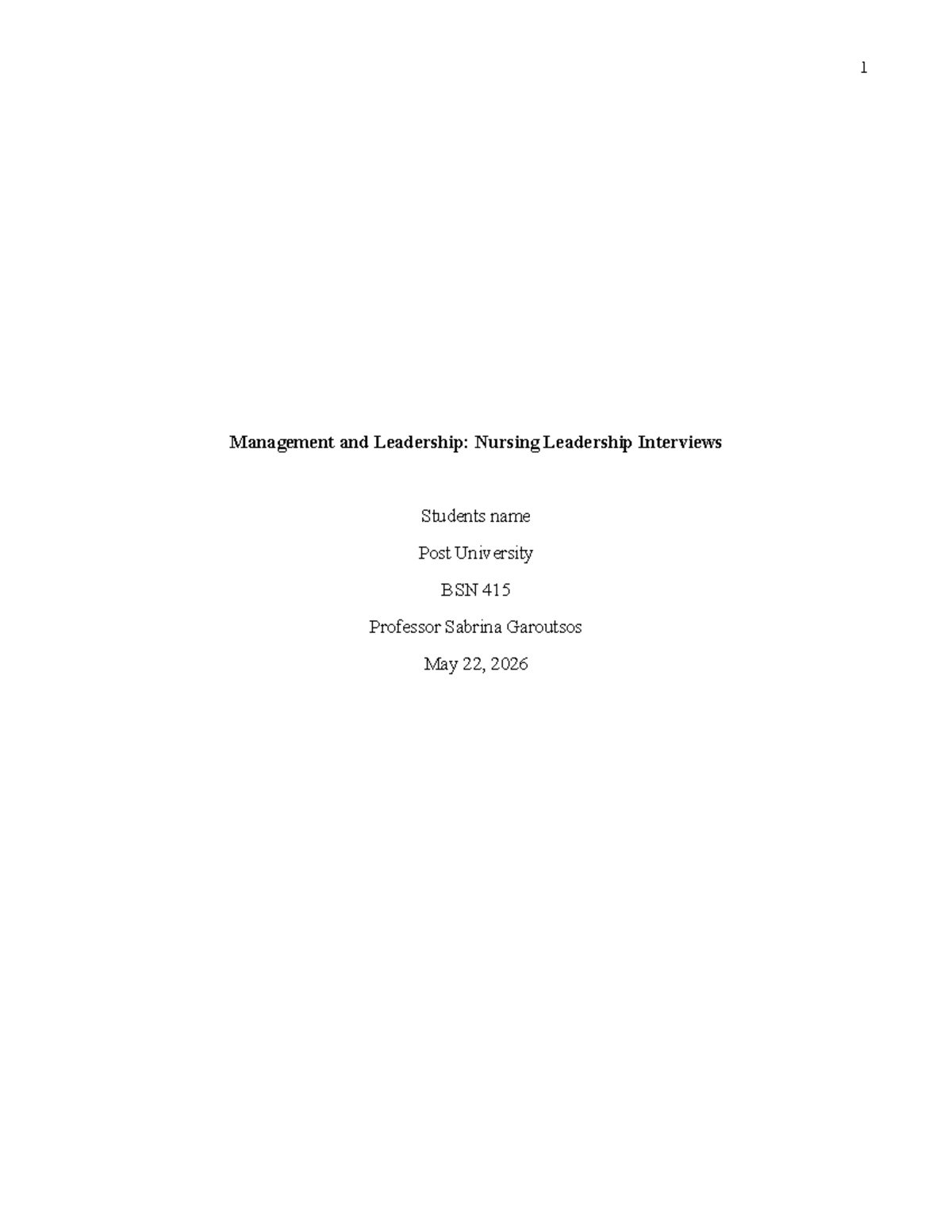 BSN 415: Nursing Leadership Interviews and Insights on Management - Studocu