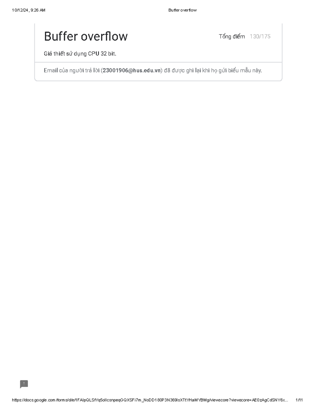 Buffer overflow - yes - Buffer overflow Tổng điểm 130/ Giả thiết sử dụng CPU 32 bit. Email của ...