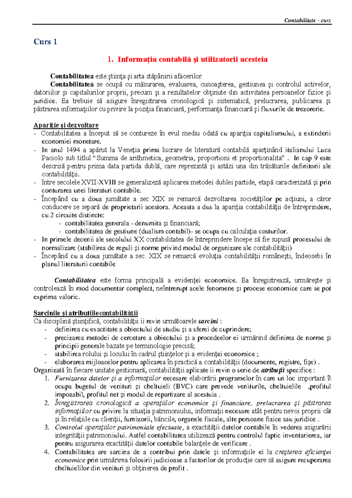 Curs 1 - Introducere in contabilitate - Curs 1 1. Informaţia contabilă ...