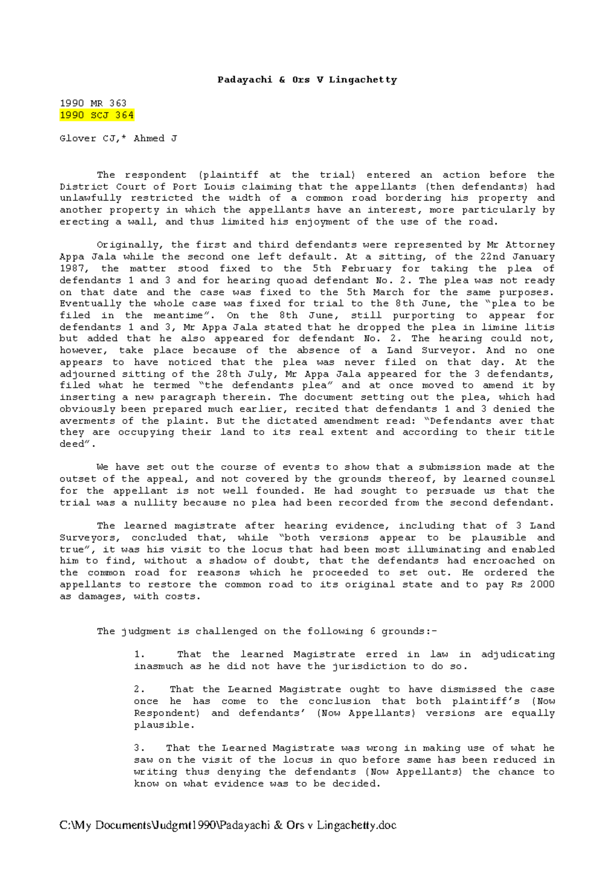 Case Study: Padayachi Ors v. Lingachetty 1990 SCJ 364 Analysis - Studocu