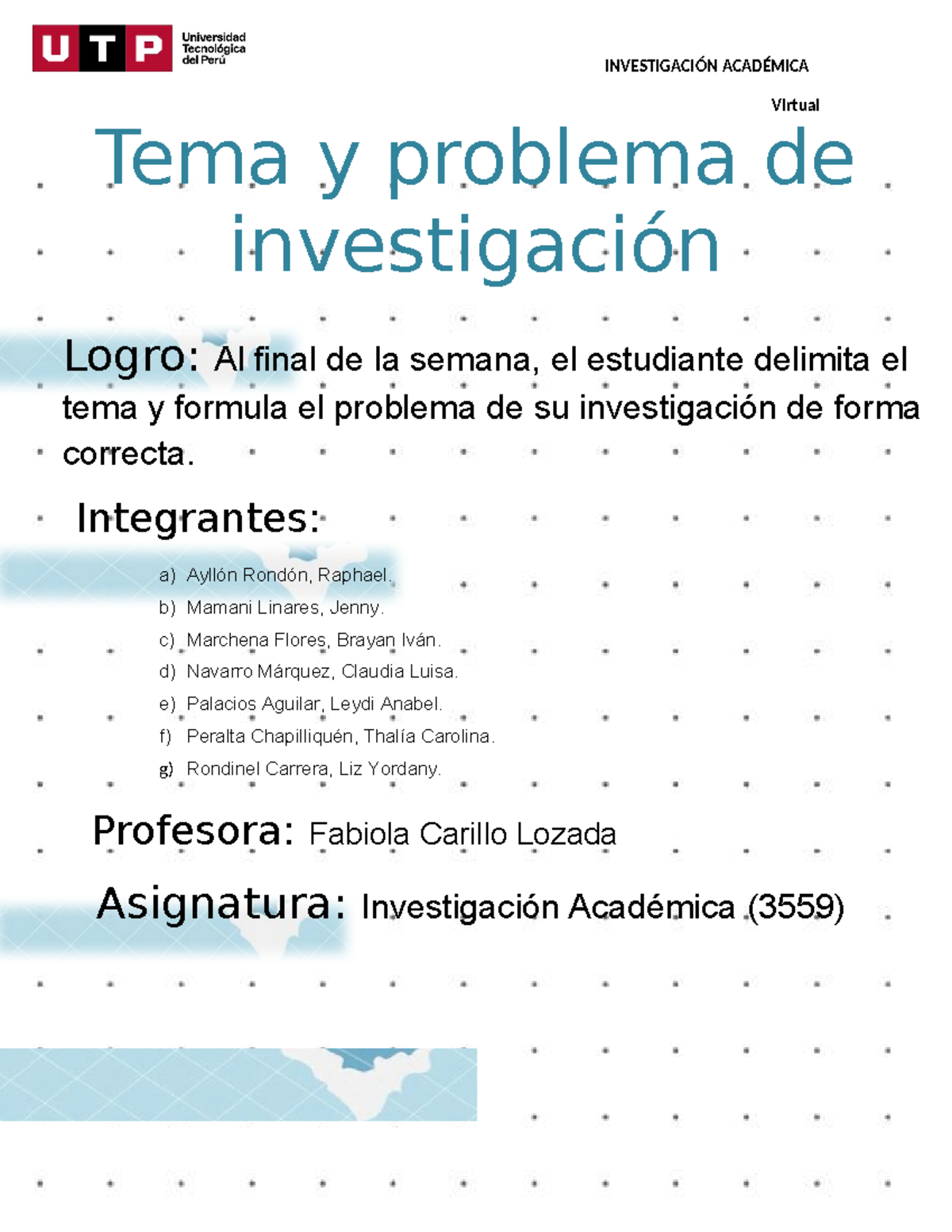 Investigacion academica trabajo 2 - Virtual l Integrantes: a) Ayllón ...