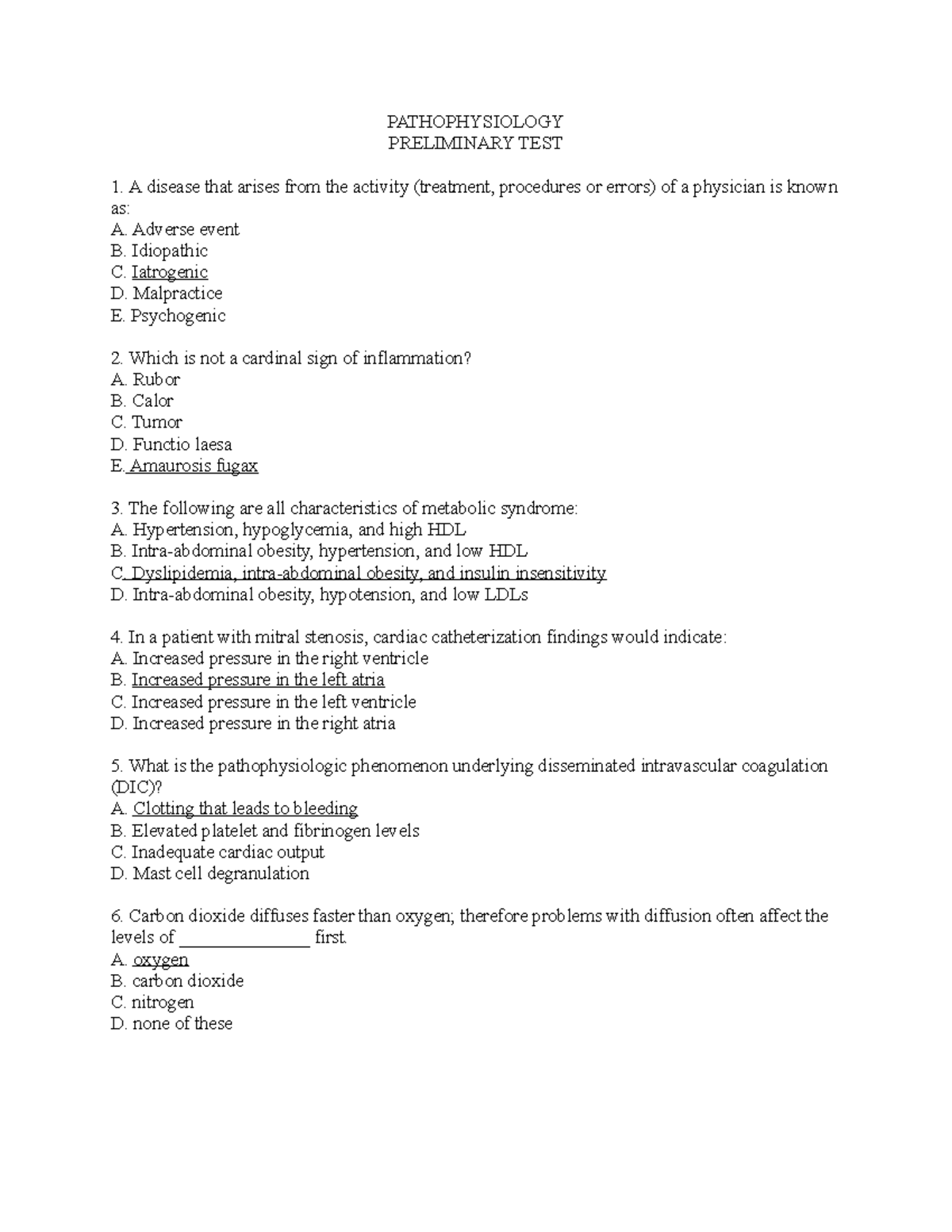 preliminary exam - PATHOPHYSIOLOGY PRELIMINARY TEST A disease that ...