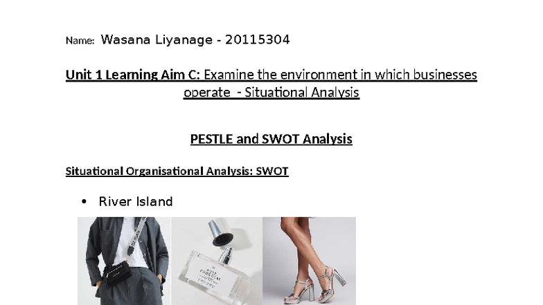 River Island (SWOT & Pestle) - Unit 1 Learning Aim C: Examine the ...