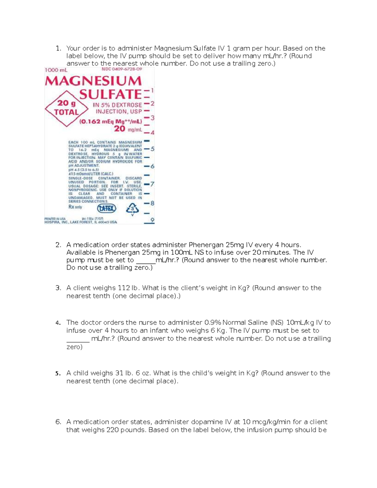 PNS2 practice math with labels - Your order is to administer Magnesium ...