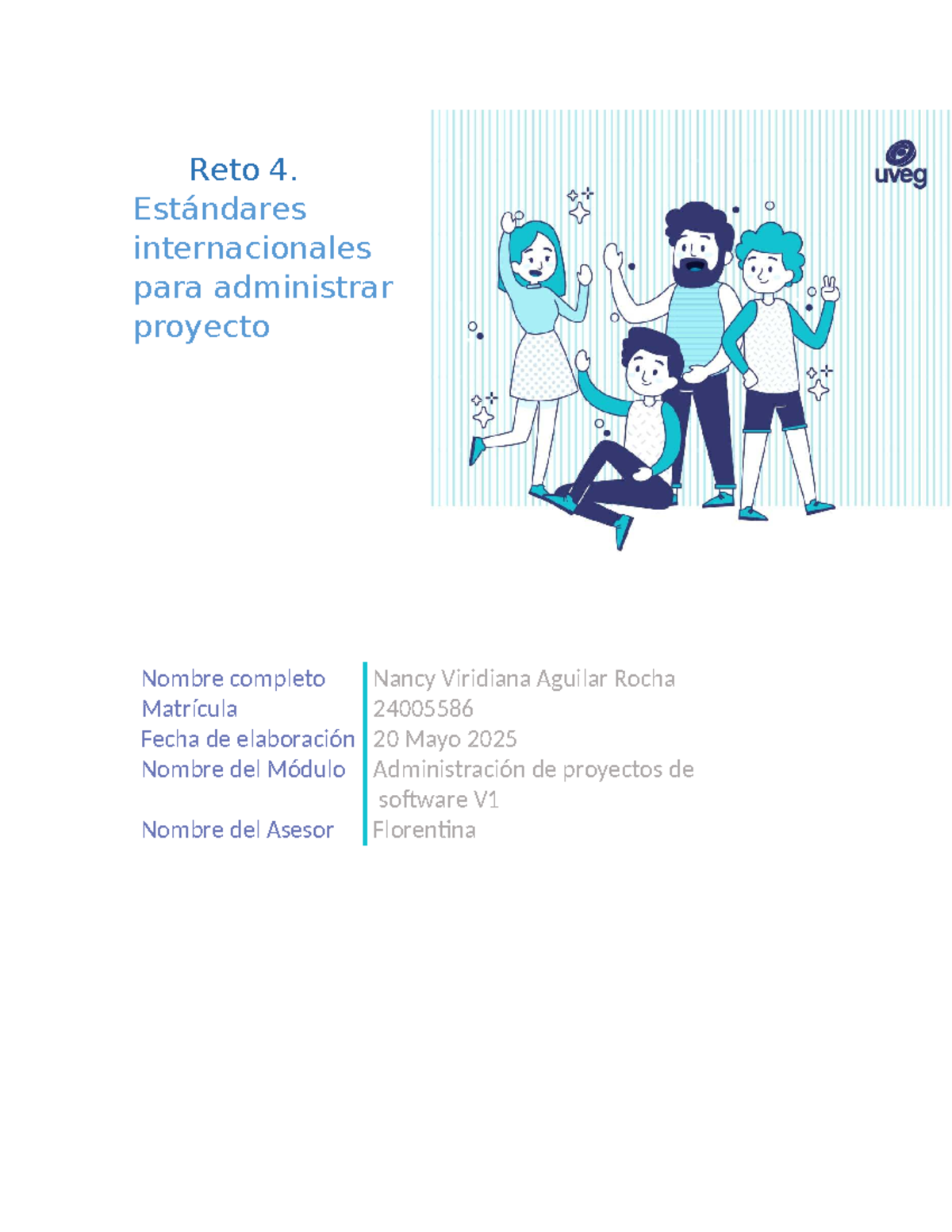 Estándares Internacionales para Administrar Proyectos R4 U3 - Studocu