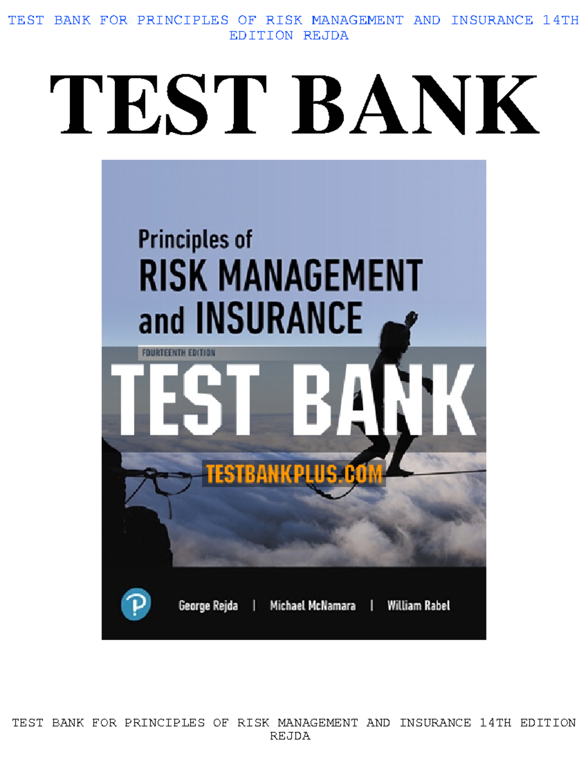 TEST BANK FOR PRINCIPLES OF RISK MANAGEMENT AND INSURANCE 14E REJDA ...