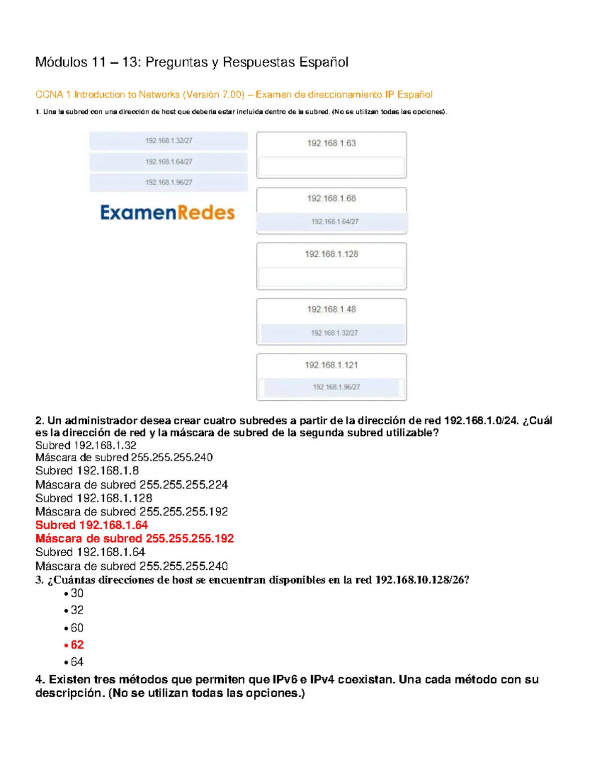 Preguntas Examen - Módulos 4 - 7 - Módulos 4 – 7: Preguntas y Respuestas Español CCNA 1 ...