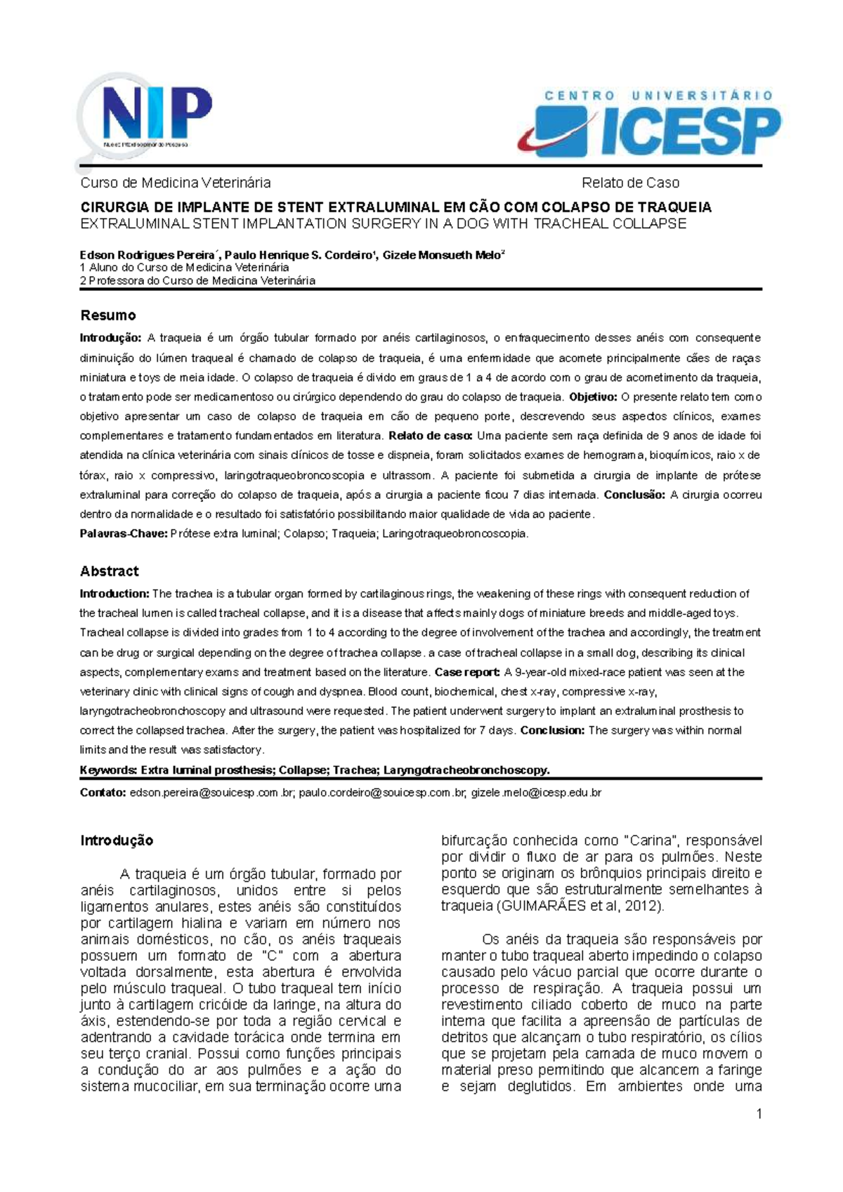 CIRURGIA DE IMPLANTE DE STENT EXTRALUMINAL EM CÃO COM COLAPSO DE ...