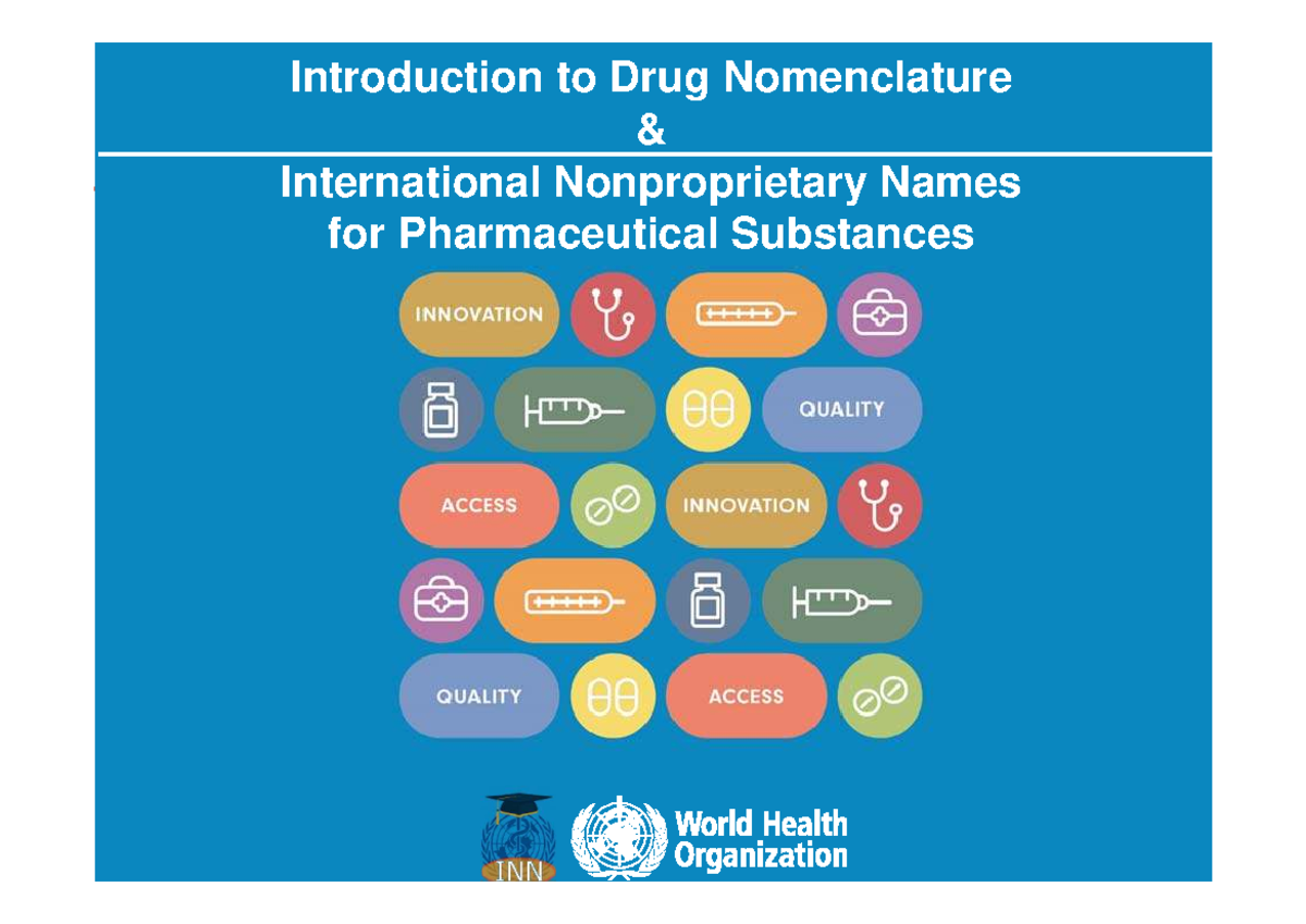 Introduction to Drug Nomenclature: INN for Pharmaceutical Substances ...