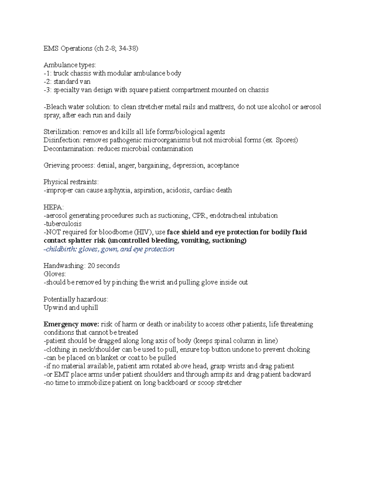 EMS Operations - Ems practice study guide - EMS Operations (ch 2-8; 34-38) Ambulance types: -1 ...