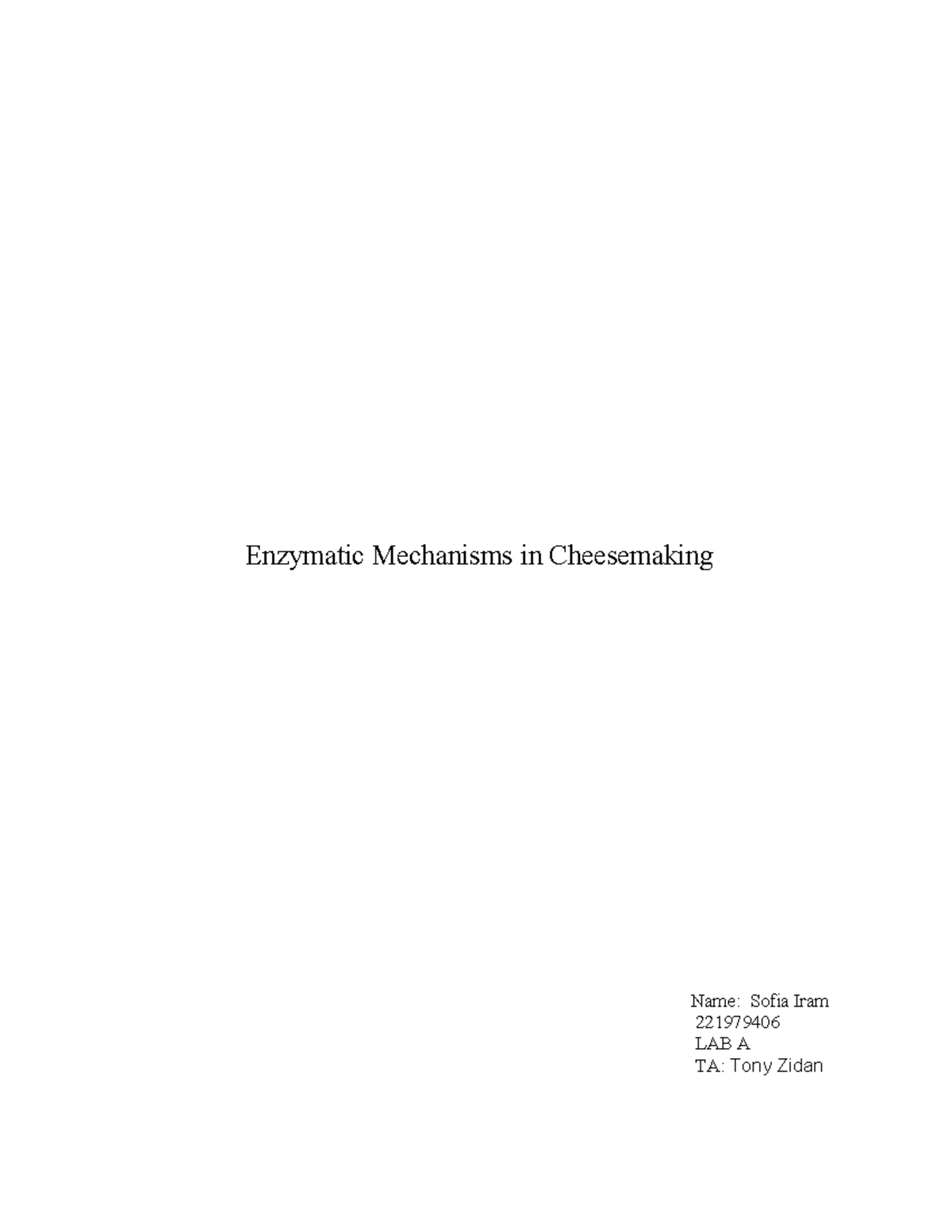 Enzymatic Mechanisms in Cheesemaking Lab A (221979406) - Studocu