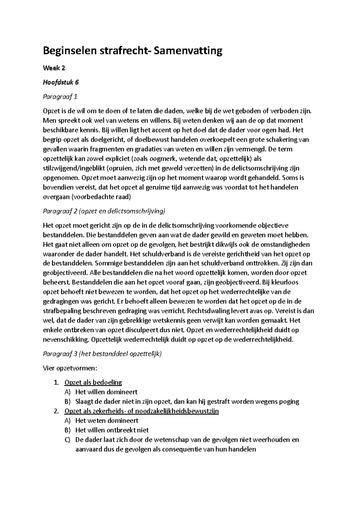Strafrecht Hoorcollege Samenvatting: Opzet en Deelneming - Week 2 ...