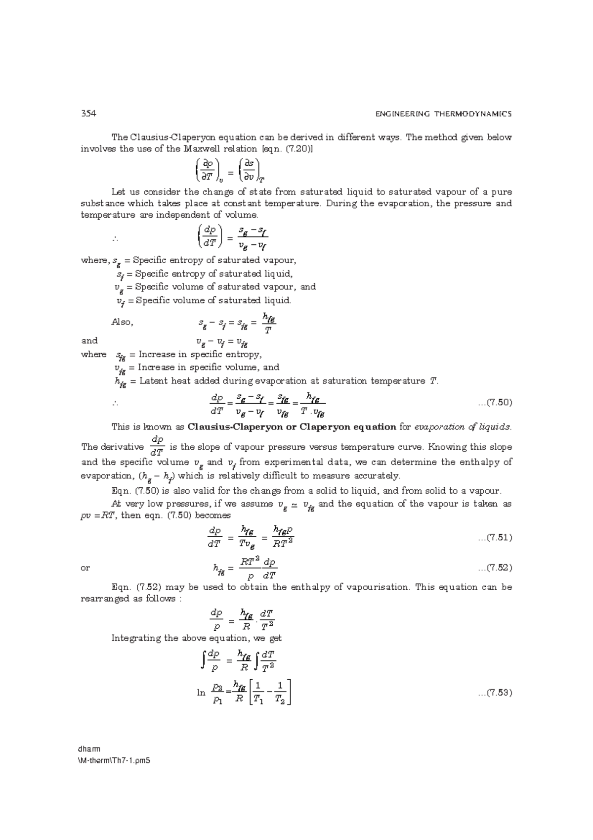 354 ENGINEERING THERMODYNAMICS: Clapeyron Equation Derivation - Studocu