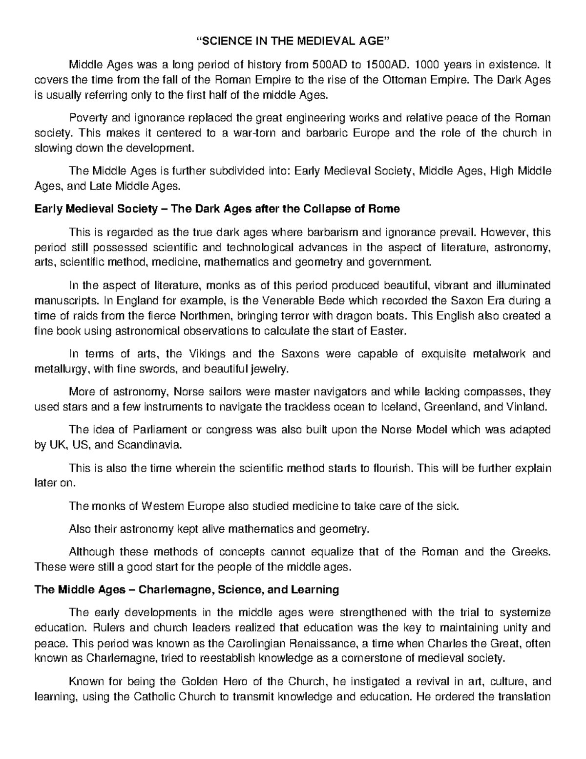 Medieval Era STS - “SCIENCE IN THE MEDIEVAL AGE” Middle Ages was a long ...