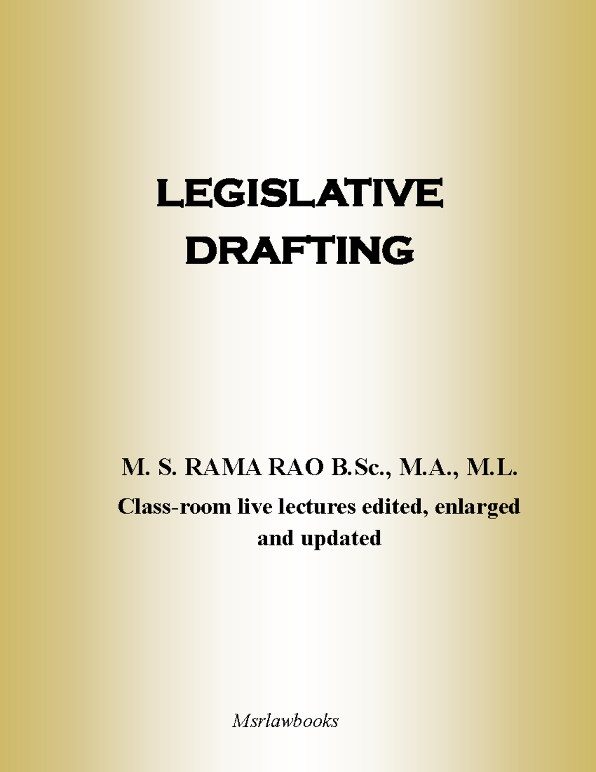 Legislative Drafting - Class Notes (Course Code: Leg.Drafting) - Studocu