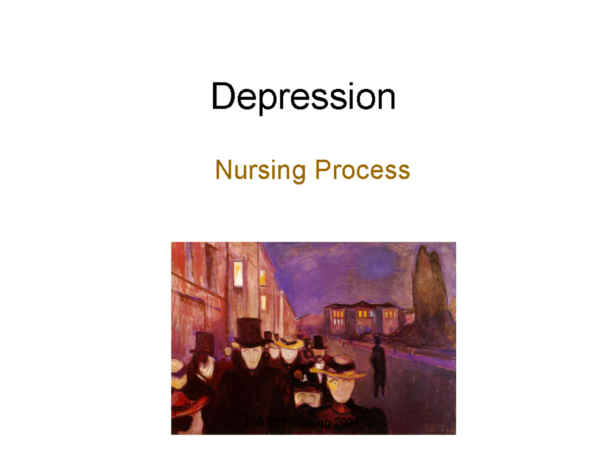 Depression Nursing Process: Care Strategies & Interventions (Fall 2024 ...