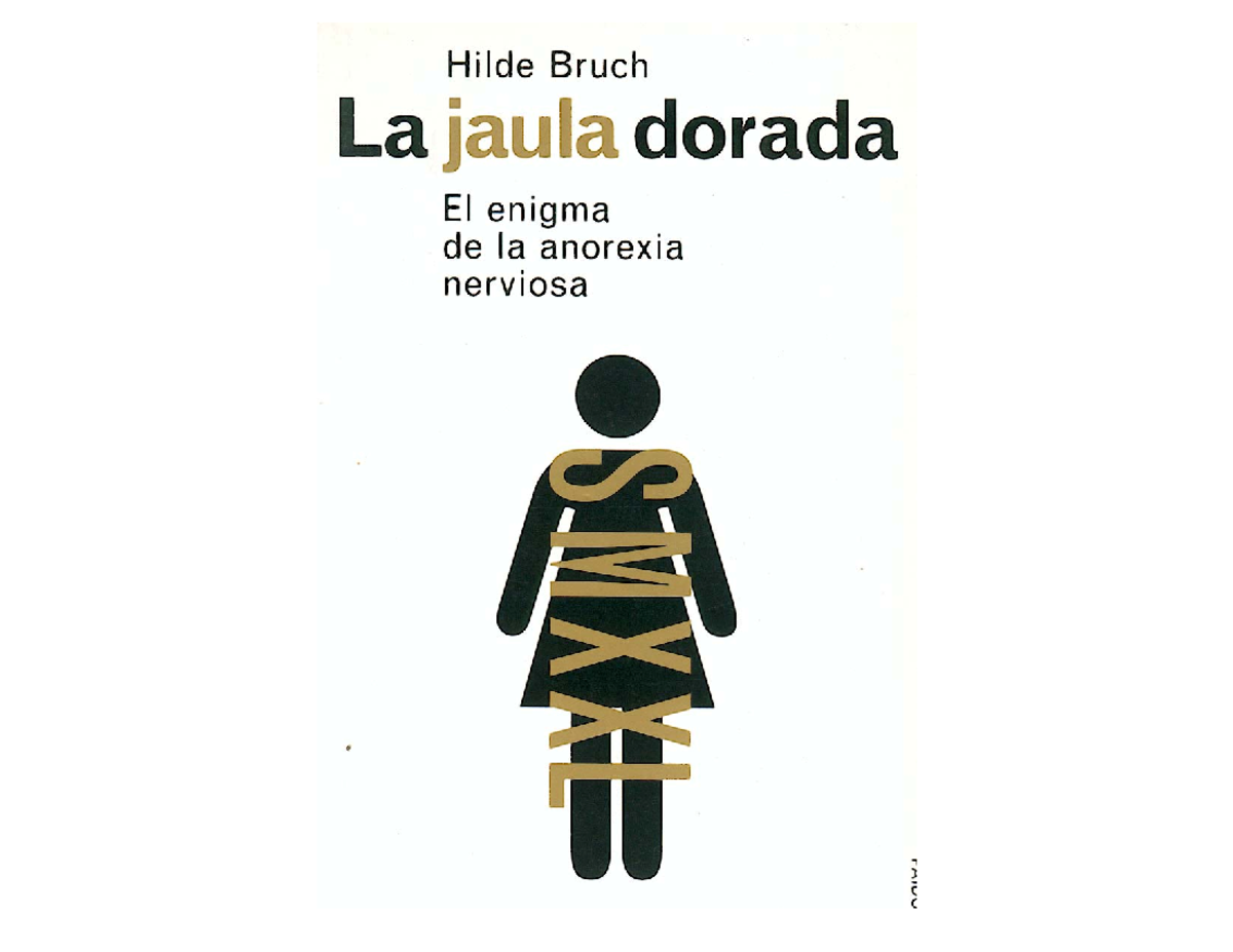 Hilde Bruch - La Jaula Dorada (completo) - Hilde Bruch La jauladorada ...