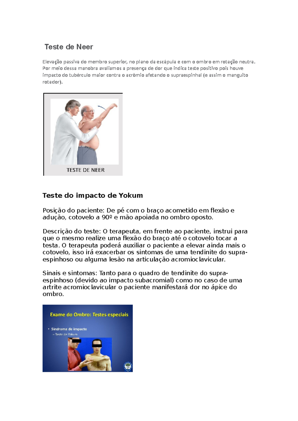 Testes membros superiores - Teste de Neer Elevação passiva do membro ...