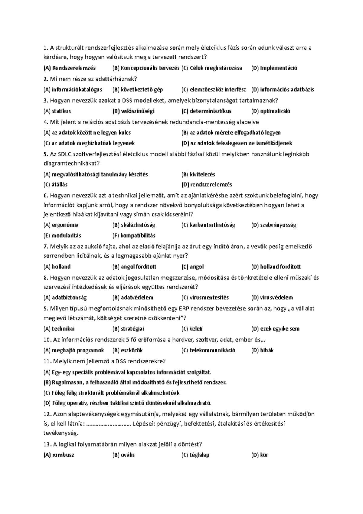 Business Informatics Exam, questions and answers - 1. A strukturált ...