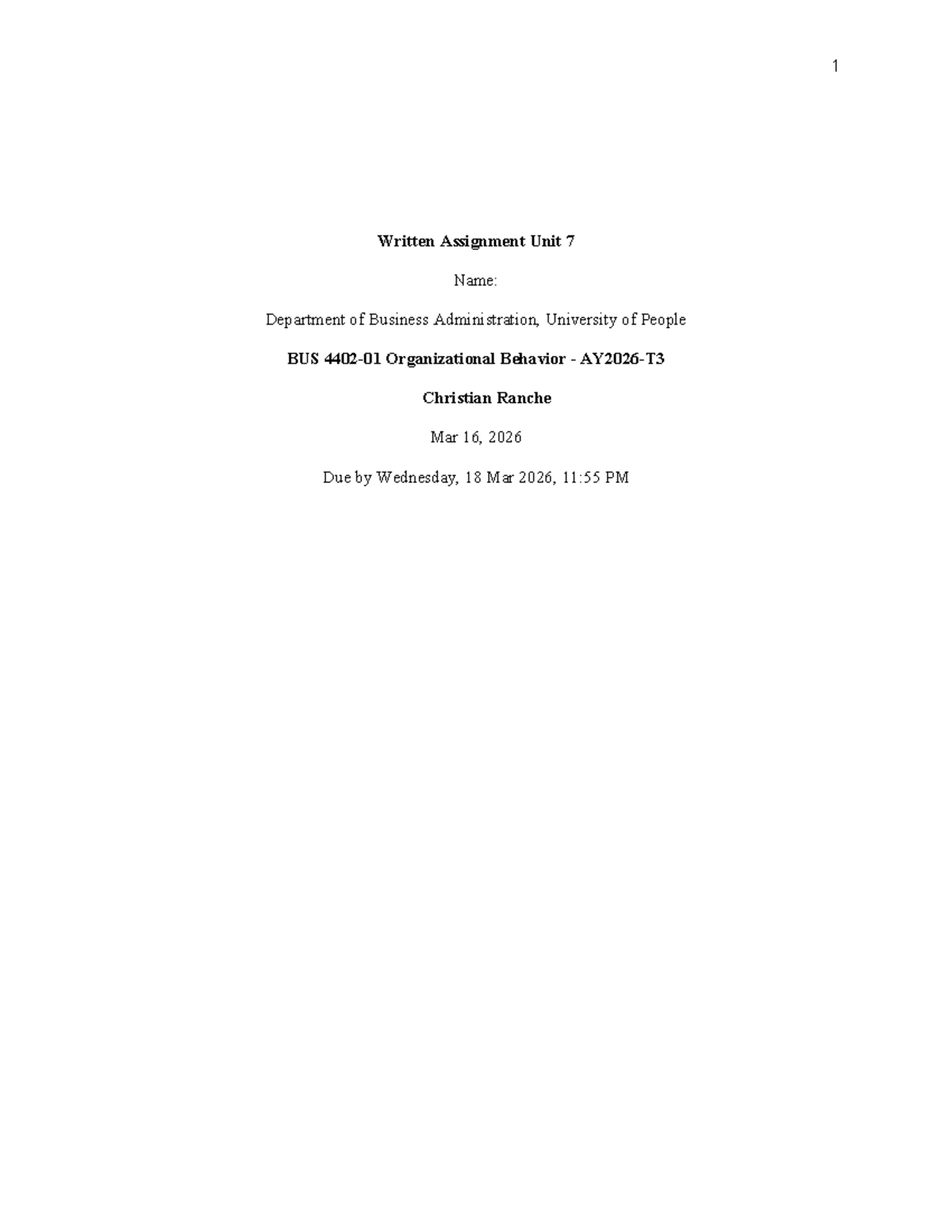 BUS 4402-01 Organizational Behavior: Unit 7 Written Assignment on ...