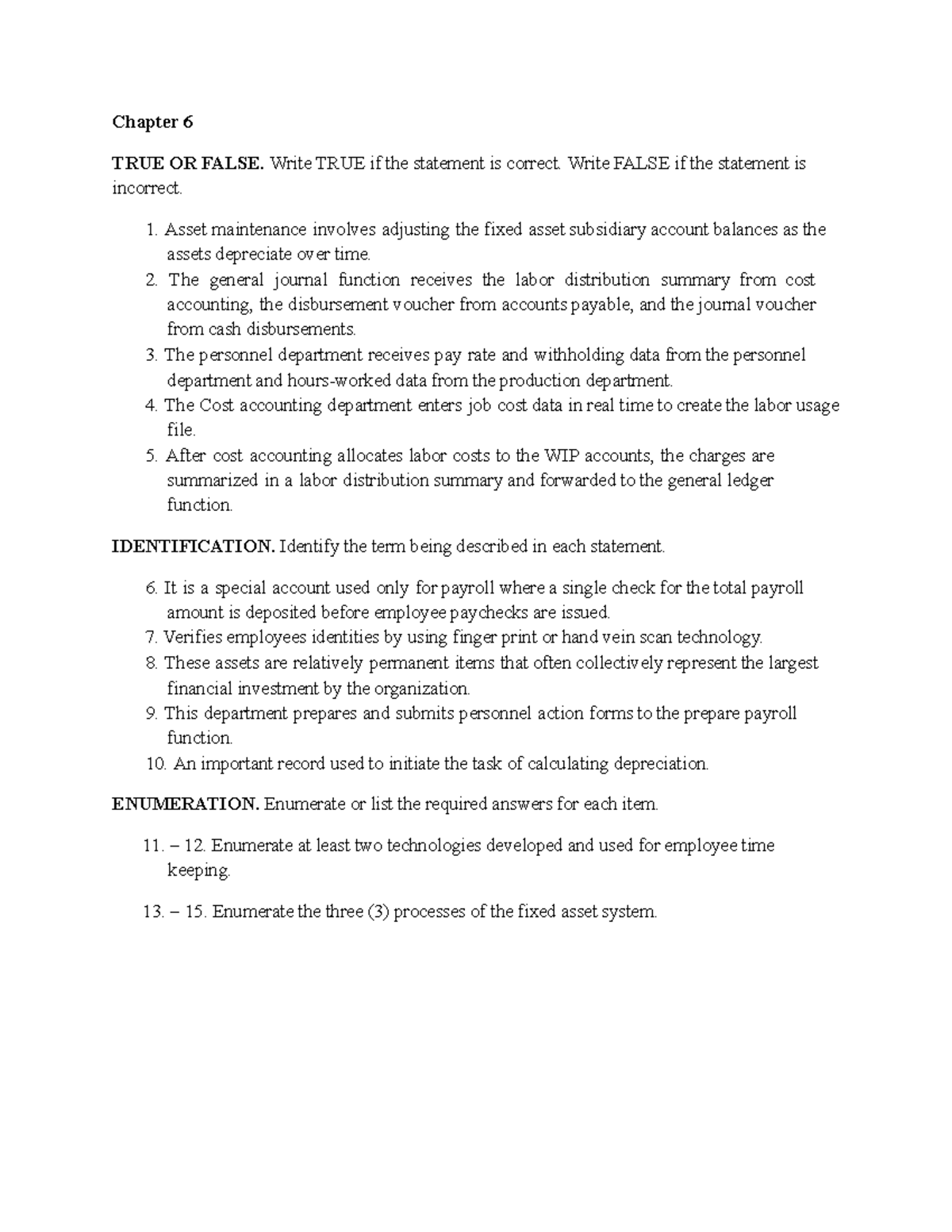 Chapter 6 - Quiz: True or False & Identification Questions - Studocu