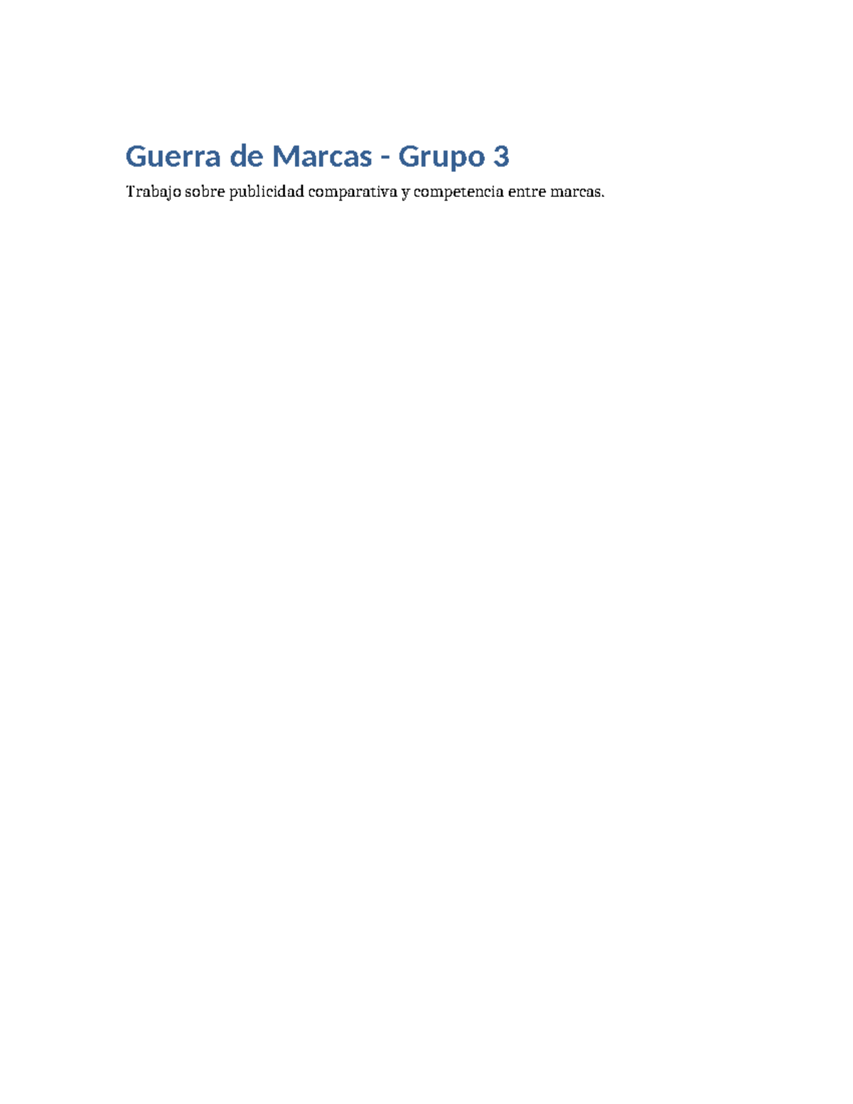 Guerra de Marcas Grupo 3: Publicidad Comparativa y Competencia - Studocu