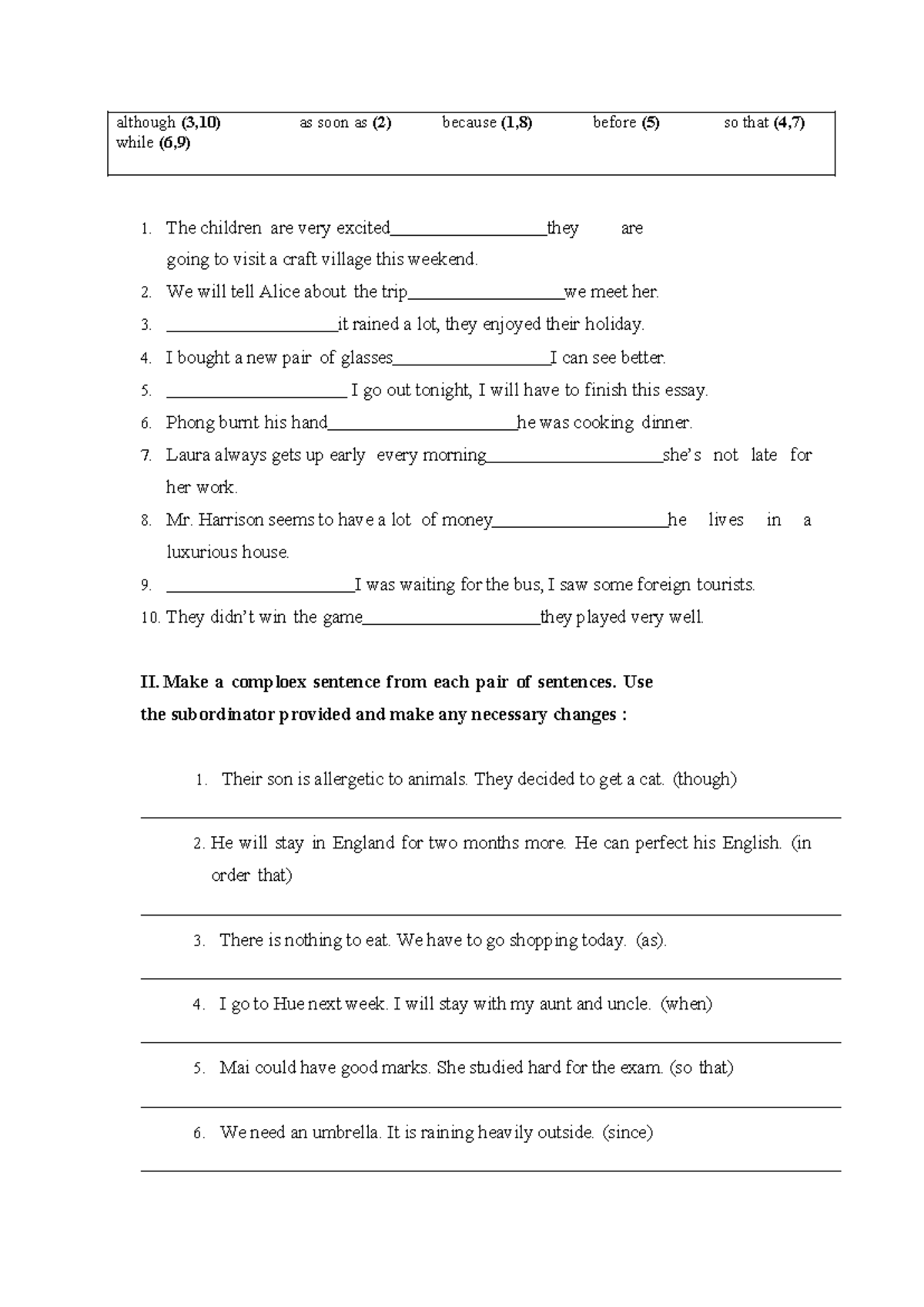 Unit 1 - this iss needed documents for you - 1. The children are very ...
