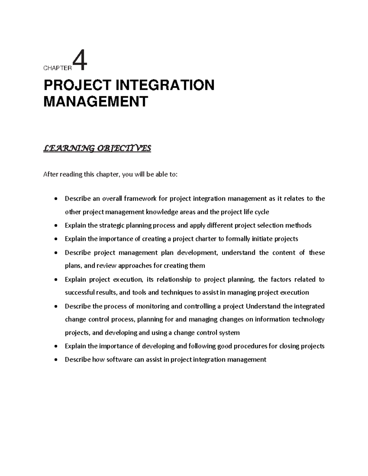 Chapter 4 Notes 2 - CHAPTER 4 PROJECT INTEGRATION MANAGEMENT LEARNING ...