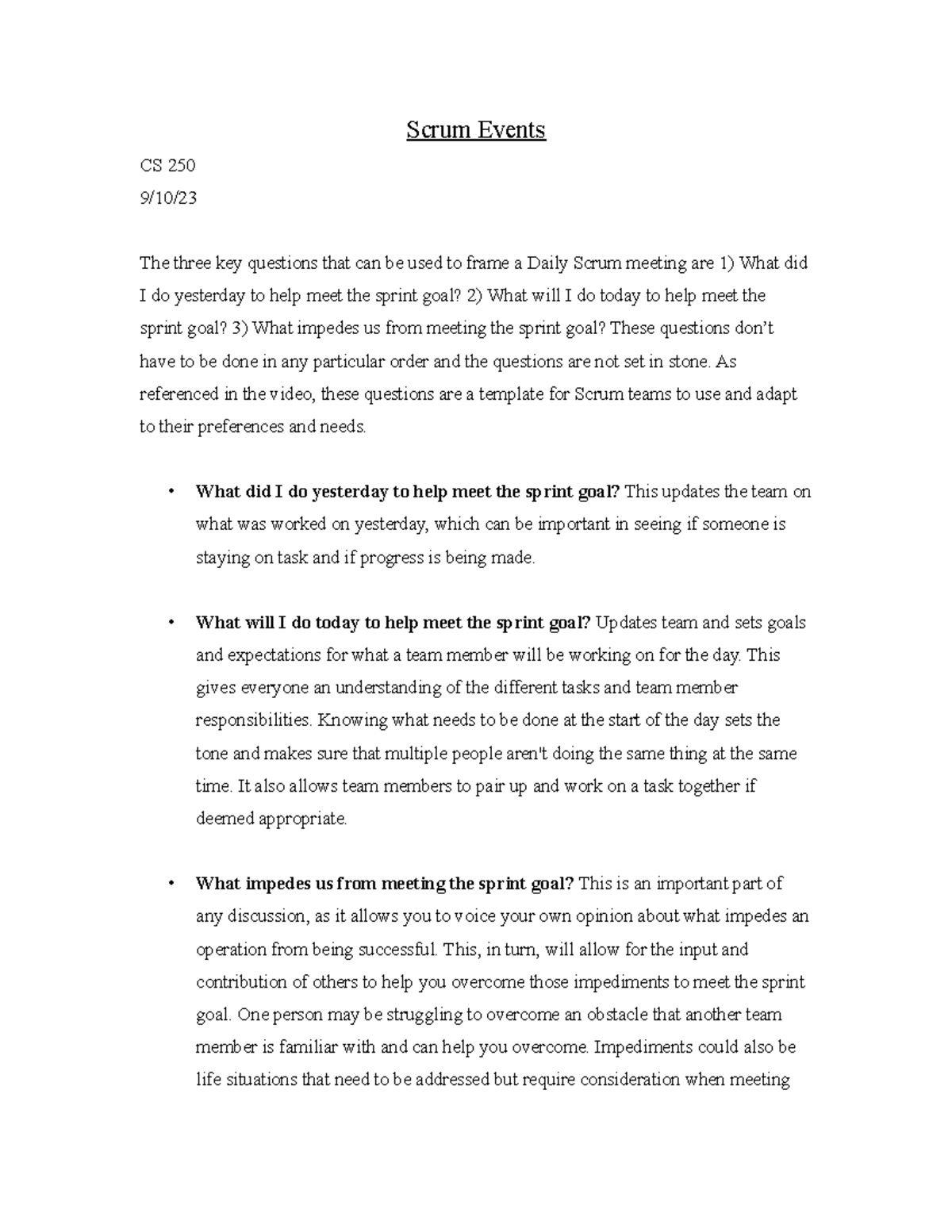 CS 250 Week 2 Assignment - Scrum Events - Scrum Events CS 250 9/10/ The three key questions that ...