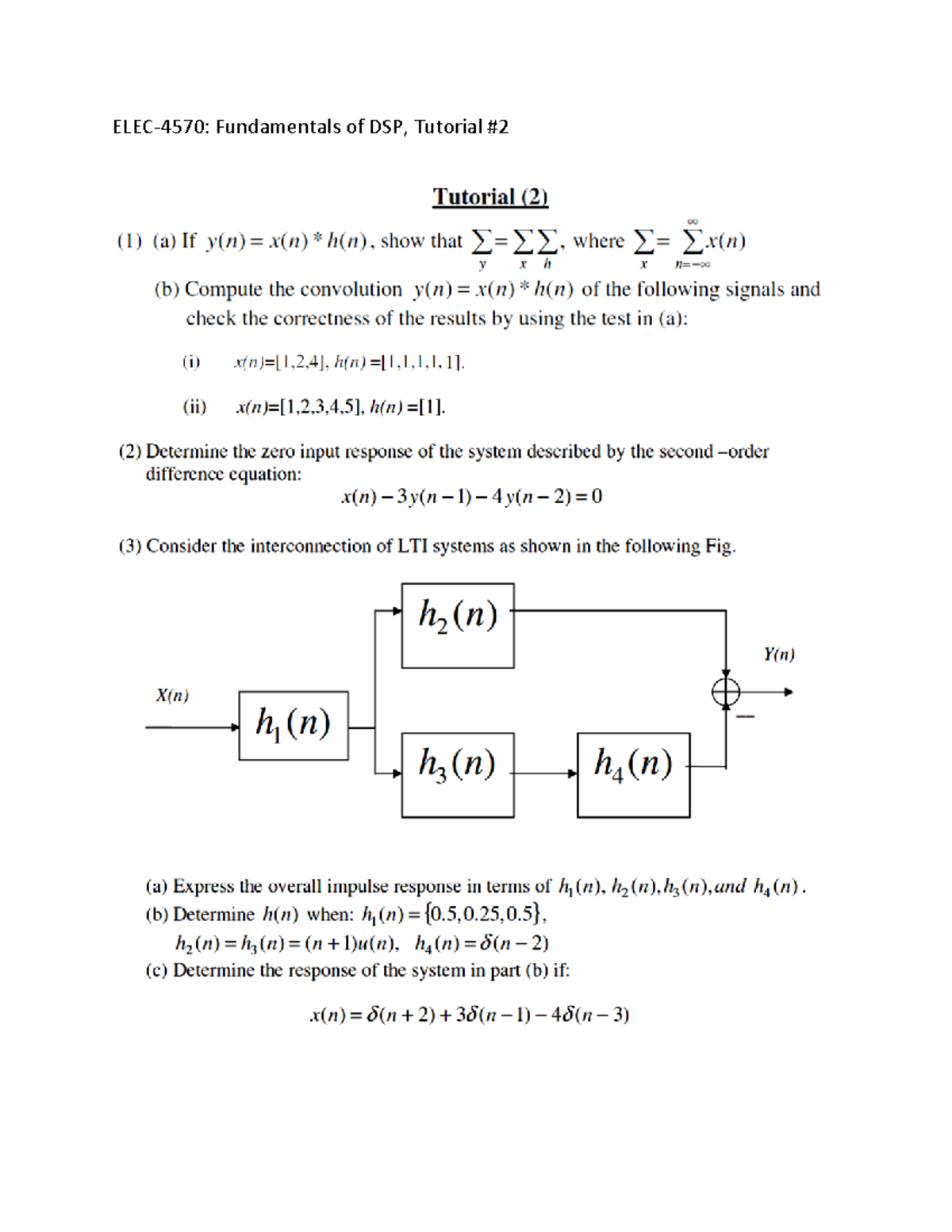ELEC4570 tut2 - eee - Fundamentals of DSP, Tutorial Tutorial (2) (1) (a) If show that , where Ex ...