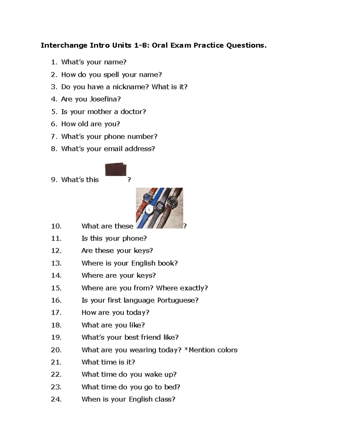 Oral Exam Practice Questions - 1. What’s your name? 2. How do you spell ...