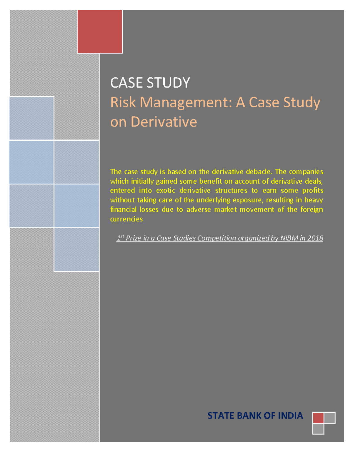 Risk Management; A Case Study on Derivative - State Bank Institute of ...
