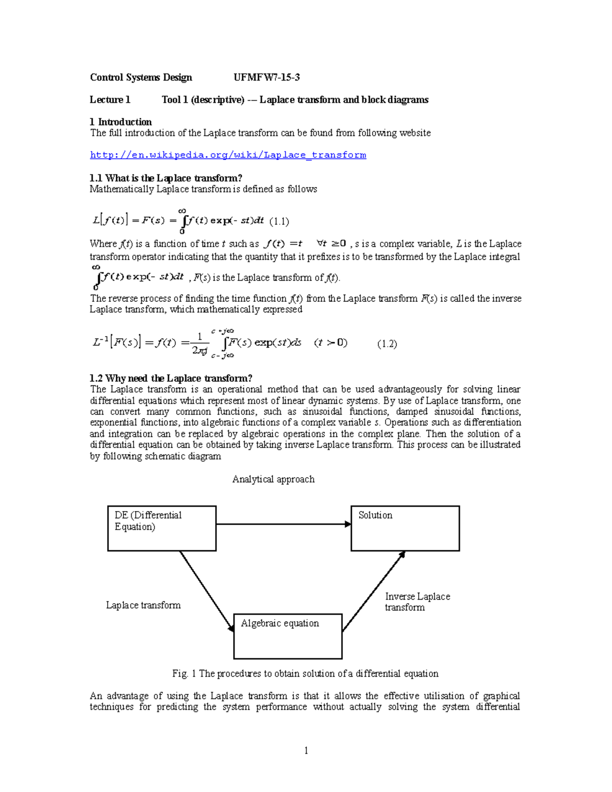 LEC 1 - Laplace transform and block diagrams - Control Systems Design UFMFW7-15- Lecture 1 Tool ...